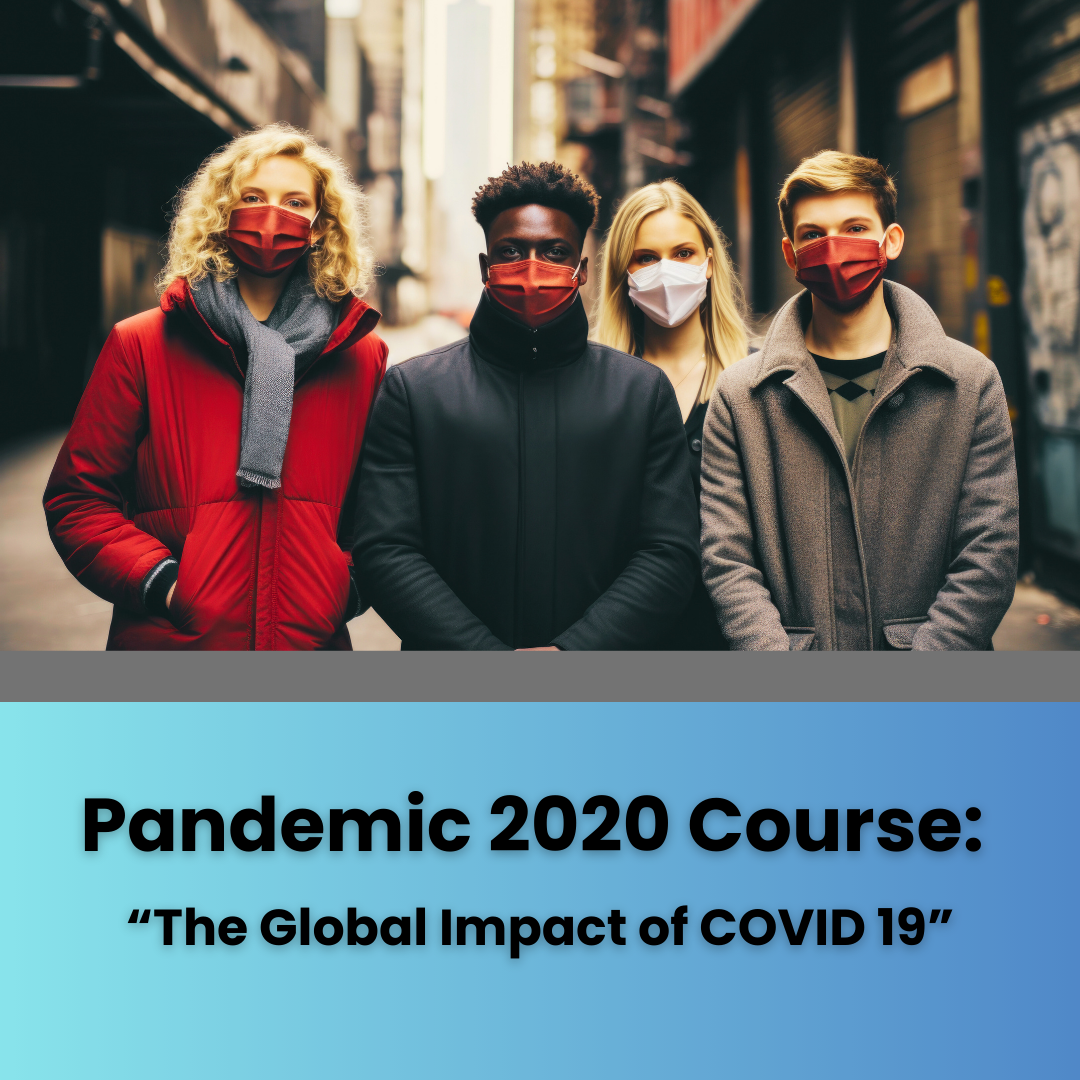 Pandemic 2020: The Global Impact of COVID-19 - Pallas Center